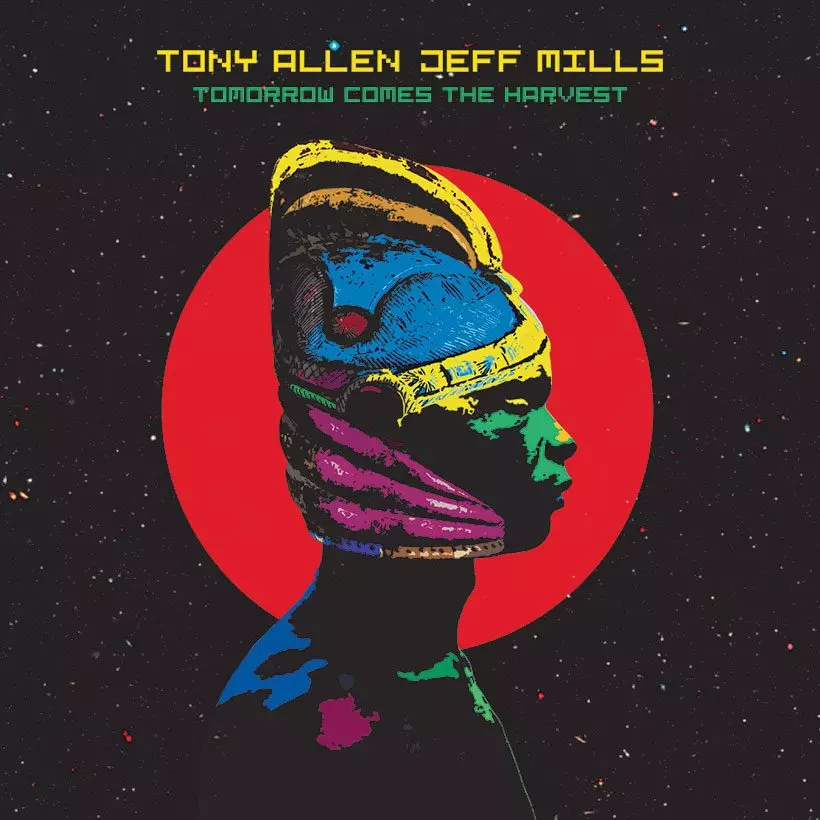 Tony Allen Jeff Mills Tomorrow Comes The Harvest