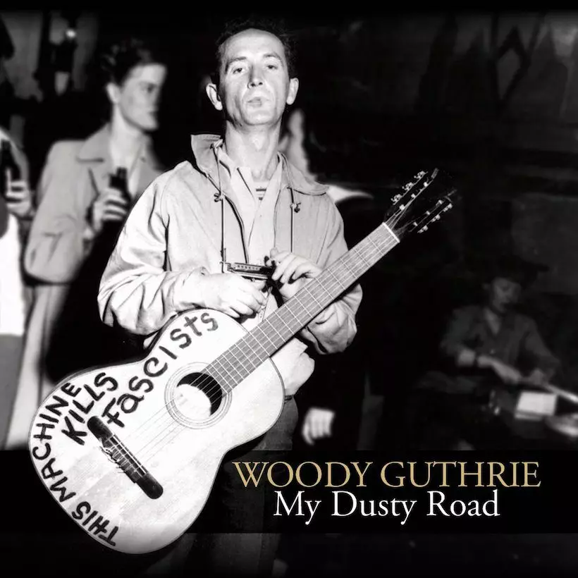 Woody Guthrie La mia strada polverosa