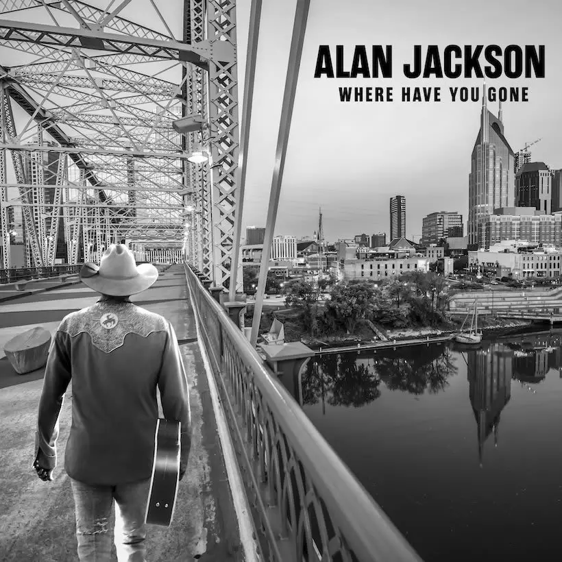 Album Alan Jackson Where Have You Gone