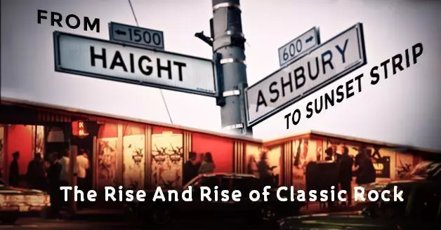 Haight-Ashburyst Sunset Stripini – klassikalise roki tõus ja tõus