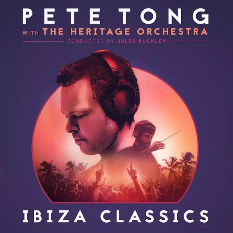 วงออร์เคสตรา 'Ibiza Classics' ของ Pete Tong เพื่อติดตาม 'Classic House' อันดับ 1 - uDiscover 20426_1