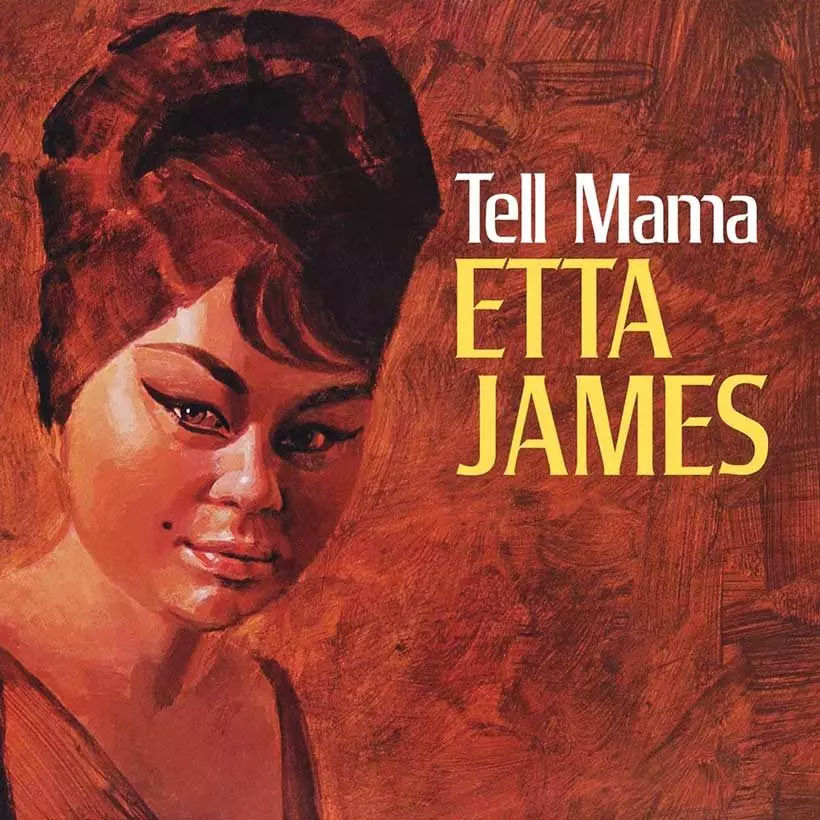 Etta James Tell Mama Album Cover web e ntlafalitsoe 820