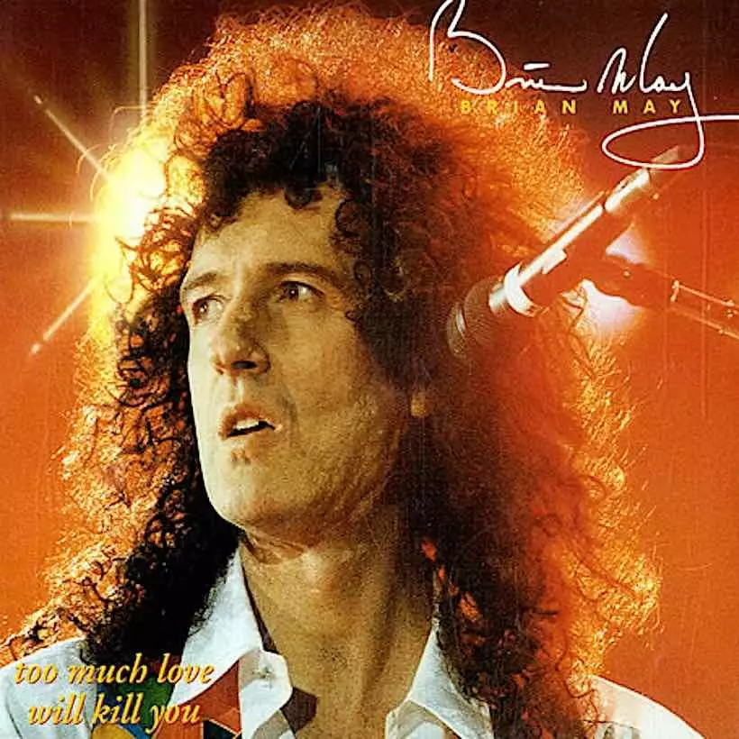 Brian May Too Much Love Will Kill You