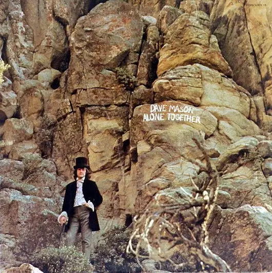 Entdeckt dem Dave Mason säin 'Alone Together' nei | uEntdeckt