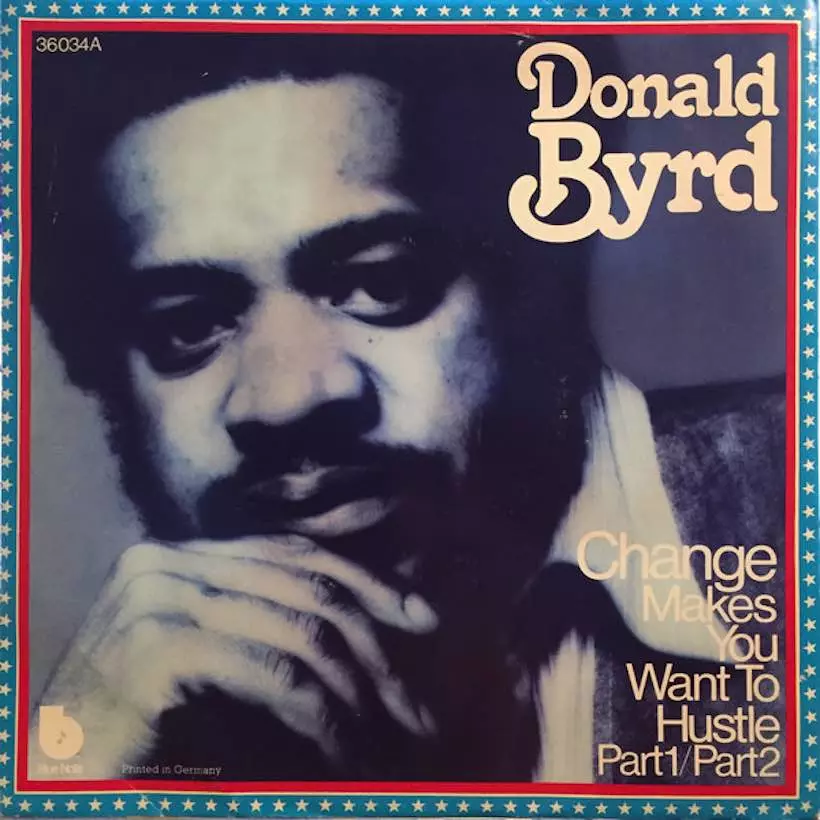 'Change (Makes You Wanna Hustle)': Jazzman Donald Byrd Goes Disco