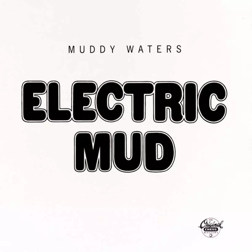 Wading Into Muddy Waters Blues-Rock hibrid 'Electric Mud' | uDiscover