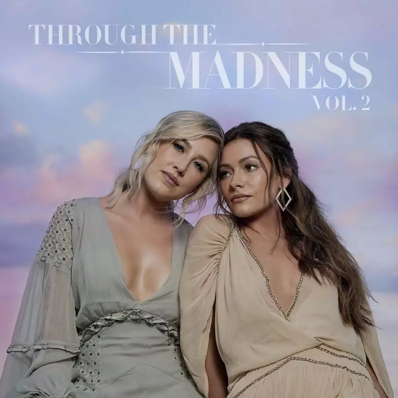 Maddie & Tae 'Through The Madness Vol. Obra de arte de 2' - Cortesía: Mercury Nashville