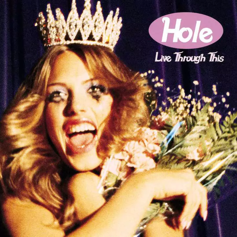 "Live Through This": Hole's Cathartic, Confrontational Classic