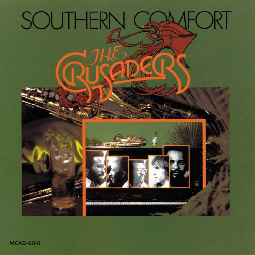 'Southern Comfort': The Crusaders' Jazz-Funk Opus | uOpdag