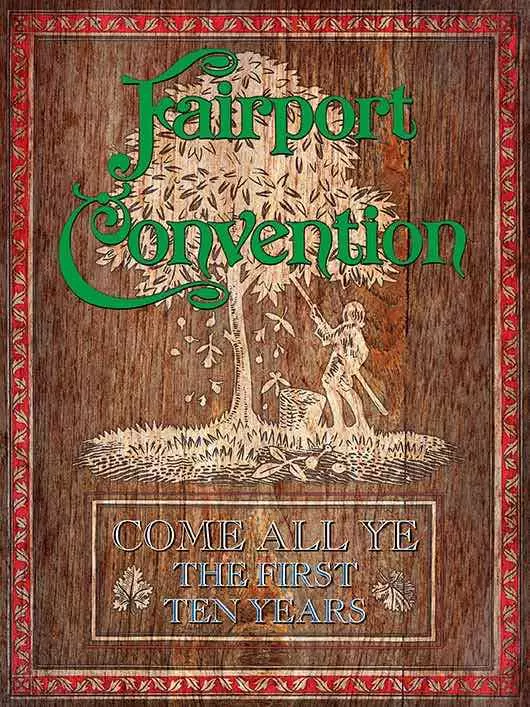 Folk-Rock Pioneers Fairport Convention proslavljen uz Come All Ye Box Set