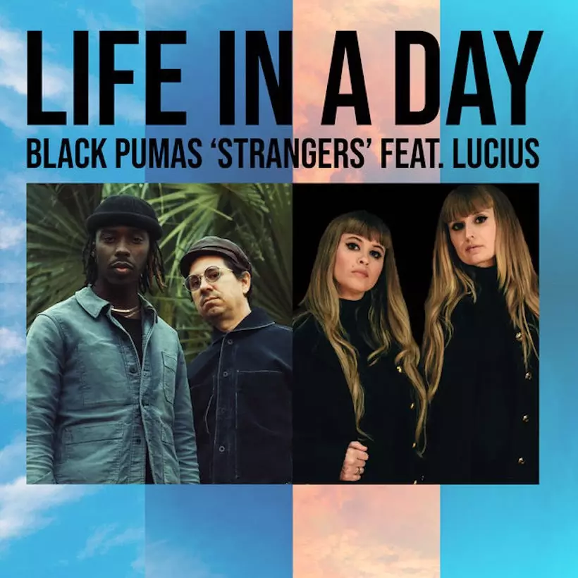 A Black Pumas és Lucius borítója a Kinks „Strangers” című filmjének „Life In A Day 2020” előzetese