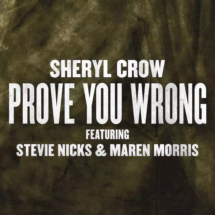 Sheryl Crow dalijasi nauju bendradarbiavimu su Stevie Nicks, Maren Morris